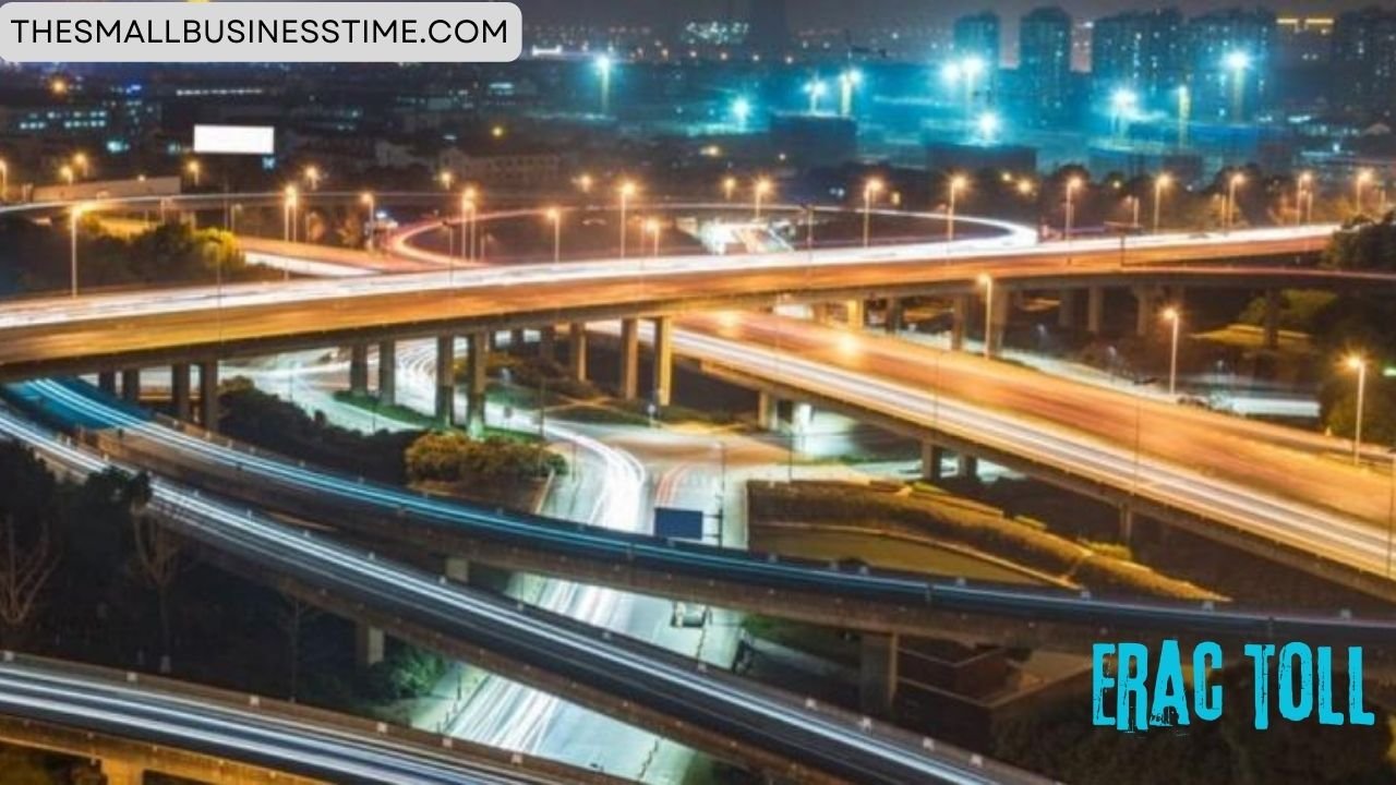 ERAC Toll Explained – ERAC Toll Charge Guide, ERACTOLL Details ...